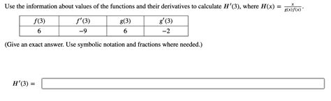 Solved Use The Information About Values Of The Functions And Chegg Com