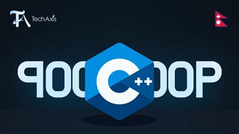 Techaxis On Linkedin Object Oriented Programming C Nepali Tutorial