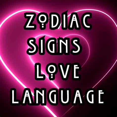 Zodiac Signs And Their Love Languages 60 Photos