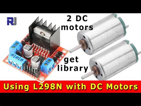 Using An L298n Module To Control Two Dc Motors With A Library