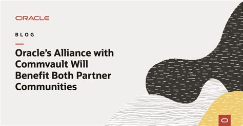 Palle Hari Pradeep Kumar On Linkedin Oracles Alliance With Commvault Will Benefit Both Partner