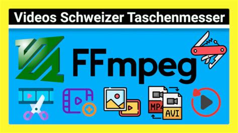 15 Nützliche Ffmpeg Befehle Fürs Umwandeln And Anpassen Von Videos U Labs