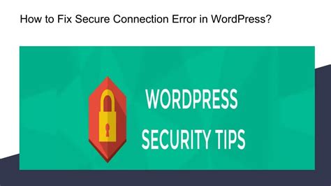 Ppt How To Fix Secure Connection Error In Wordpress Powerpoint Presentation Id7908925