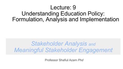 Lecture 9 Final Azam Stakeholder Analysispptx Business Business And Finance
