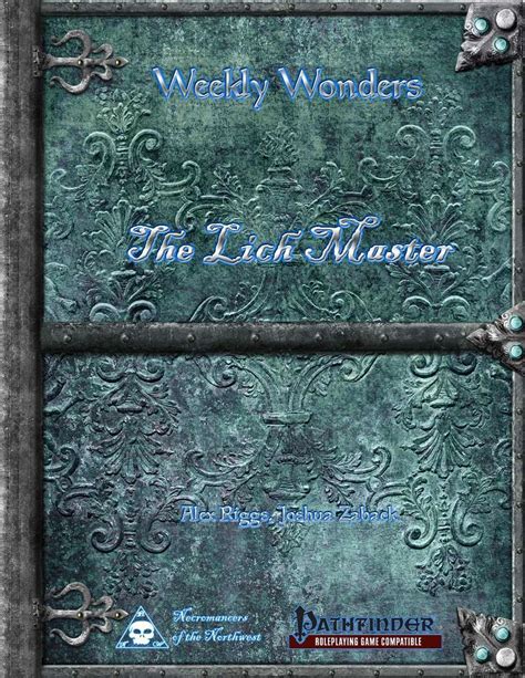 Weekly Wonders: The Lich Master - Necromancers of the Northwest ...
