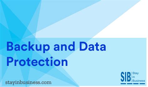 Backup And Data Protection Stay In Business