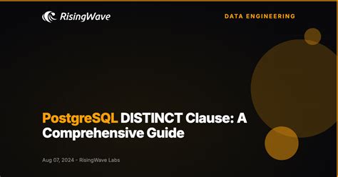 Postgresql Distinct Clause A Comprehensive Guide Risingwave