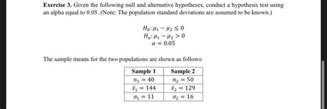 Solved Exercise 3 Given The Following Null And Alternative