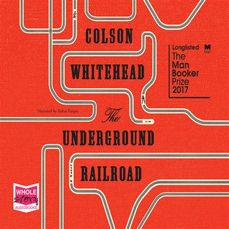 The Underground Railroad Colson Whitehead Undefined
