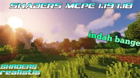 3 Shader Minecraft Ringan Tapi Berkualitasmcpe 1 19 1 18 YouTube