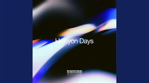Halcyon Days Extended Mix Youtube