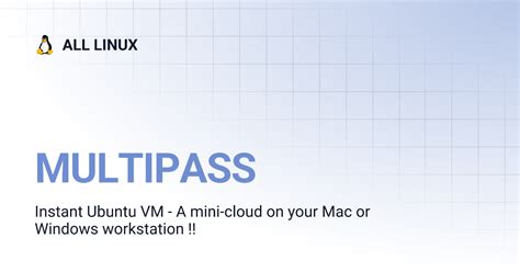 Multipass All Linux