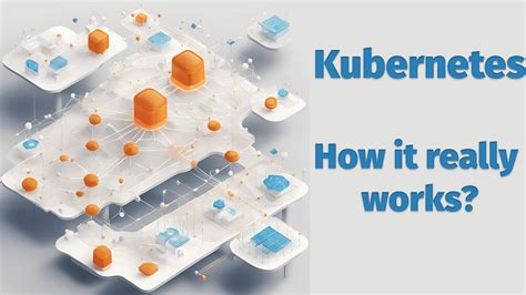 Kubernetes Under The Hood What Powers Your Containers Every Engineer
