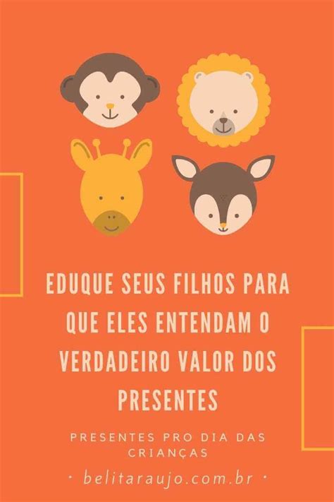 Dicas De Presentes Para Crianças Bélit Araújo