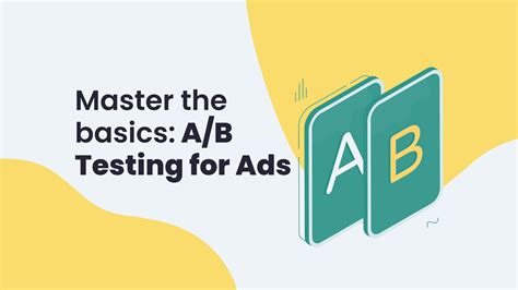 Getting Started With Ab Testing Split Testing For Ads