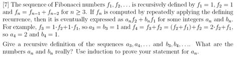 7 The Sequence Of Fibonacci Numbers F1 F2 Is Recursively Defined By F1