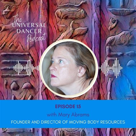 About Mary Abrams Moving Body Resources