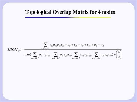 PPT Generalizations Of The Topological Overlap Matrix For Module Detection In Gene And Protein