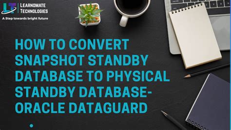 How To Convert Snapshot Standby Database To Physical Standby Database Oracle Dataguard