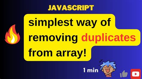 Javascript Array Methods Use Of Set Simplest Way To Remove Duplicates From Array Youtube
