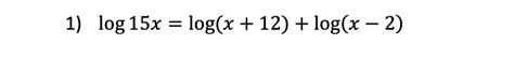 Solved Og15xlogx12logx−2
