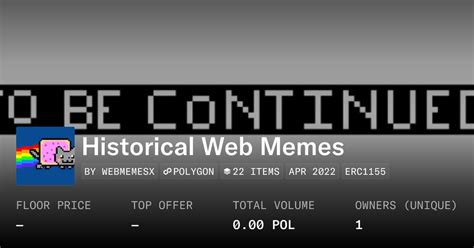 Historical Web Memes Collection Opensea