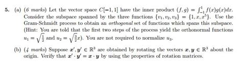 Solved A Let The Vector Space C Have The Inner Chegg