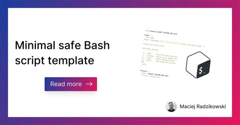 Minimal Safe Bash Script Template Better Dev