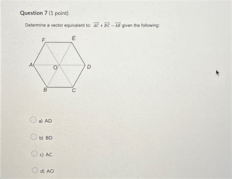 Question 7 1 Point Determine A Vector Equivalent Chegg Com
