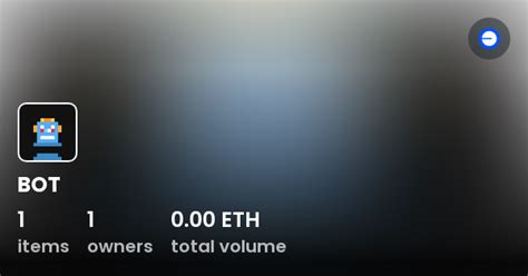 bot collection opensea