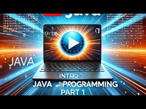 Intro to Java Programming....... Part 1 - YouTube
