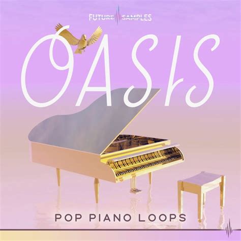 Future Samples Oasis Pop Piano Loops Royalty Free Samples R