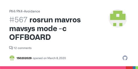 Rosrun Mavros Mavsys Mode C Offboard · Issue 567 · Px4 Px4 Avoidance · Github