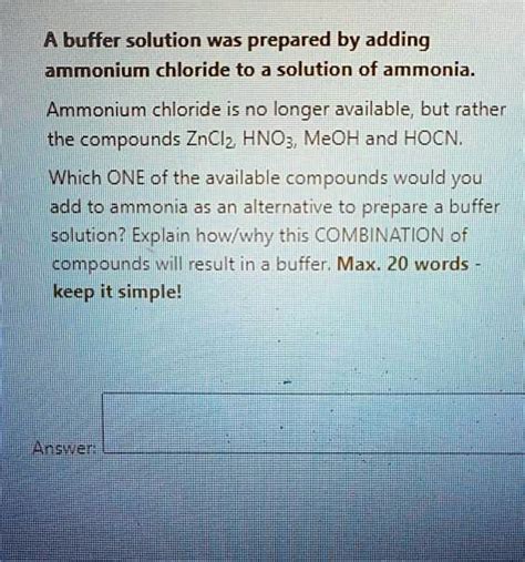 A Buffer Solution Was Prepared By Adding Ammonium Chloride To A