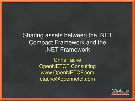 ppt sharing assets between the compact framework and the