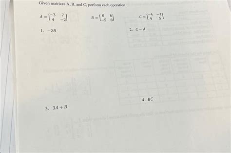 solved given matrices a b and c perform each operation b