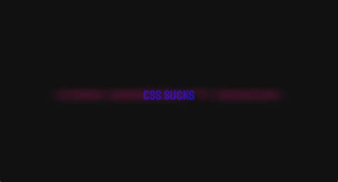 Css Sucks Animation Behance