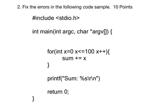 Solved Fix The Errors In The Following Code Sample Poir Chegg Com