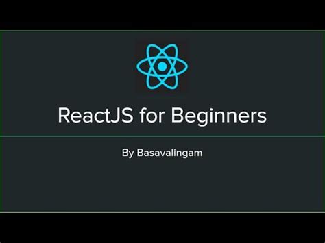 ReactJS Basics For Beginners By Basavalingam YouTube