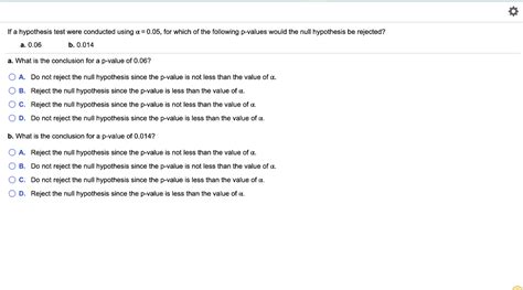 solved if a hypothesis test were conducted using a 0 05