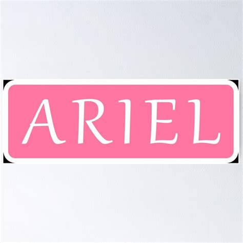 Ariel Girls Name Poster For Sale By Jeallan Redbubble