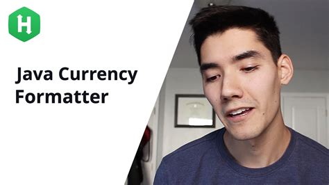 Java Currency Formatter Practice Program 97 Youtube