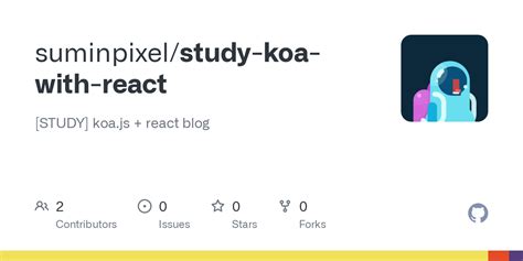 Github Suminpixel Study Koa With React Study Koa Js React Blog