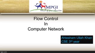 Flow Control In Computer Network PPTX