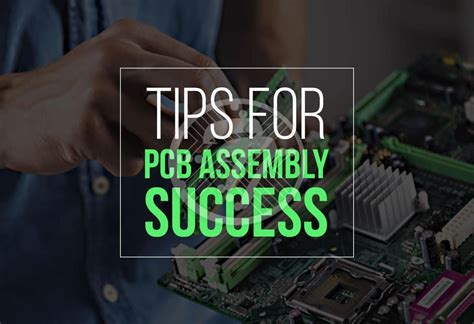 Tips To Pcb Assembly Success Pcb Design Tips Tti