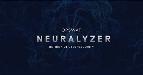 Opswat Launches Neuralyzer A New Ai Powered Product For Industrial Asset And Ot Network