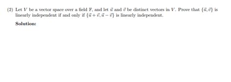 solved 2 let v be a vector space over a field f and let
