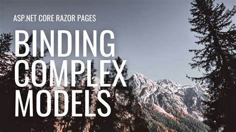 Aspnet Core Razor Pages Binding Complex Models Youtube
