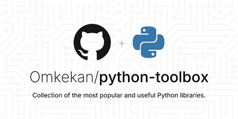 Github Omkekanpython Toolbox Collection Of The Most Popular And