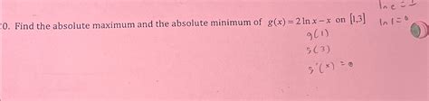 solved find the absolute maximum and the absolute minimum of